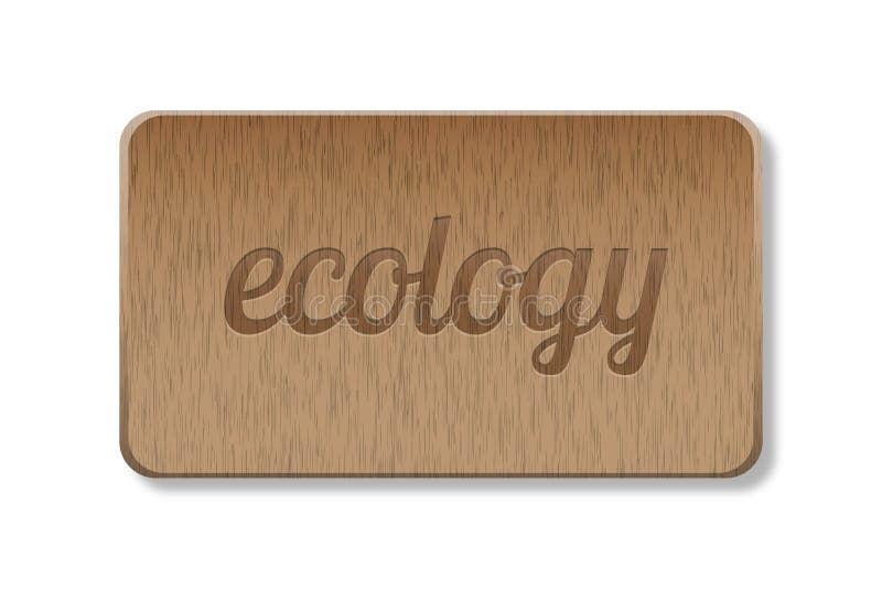 Wooden ecology sign stock vector. Illustration of design - 28107491