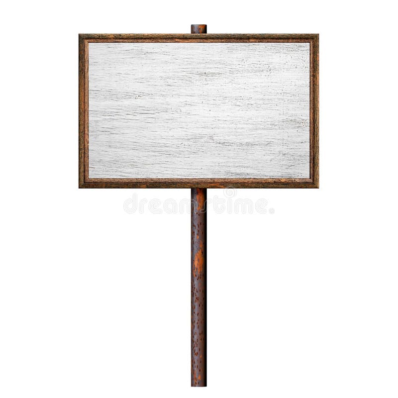 Wooden Empty Dirty Sign Hanging on Rusty Pole. Rectangular Frame with ...