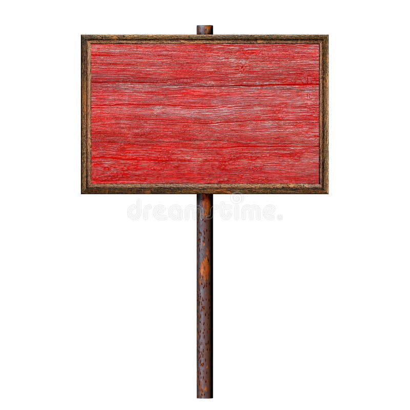 Wooden Empty Dirty Sign on Rusty Pole. Rectangular Frame with Empty Red ...