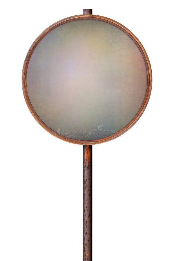 Wooden Empty Round Sign on Rusty Pole. Round Frame with a Grunge ...