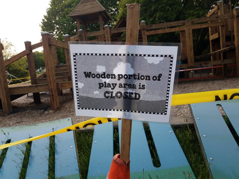 Wooden Portion of Play Area is Closed Sign and Play Structure Stock ...