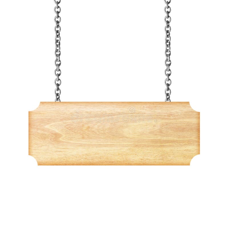 Wooden Sign Hanging on a Chain on White Stock Image - Image of plank ...