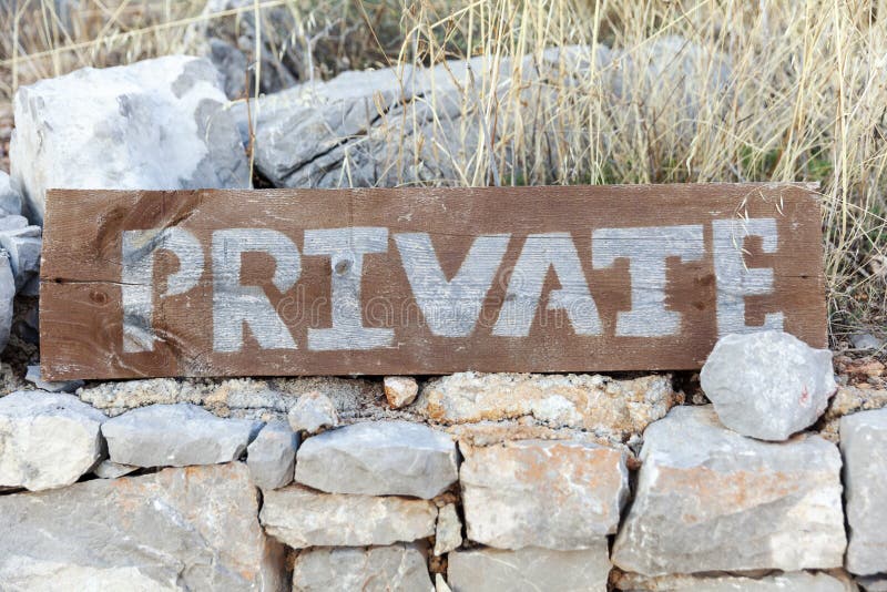 Wooden Sign Private on the Stone Wall Stock Image - Image of stone ...