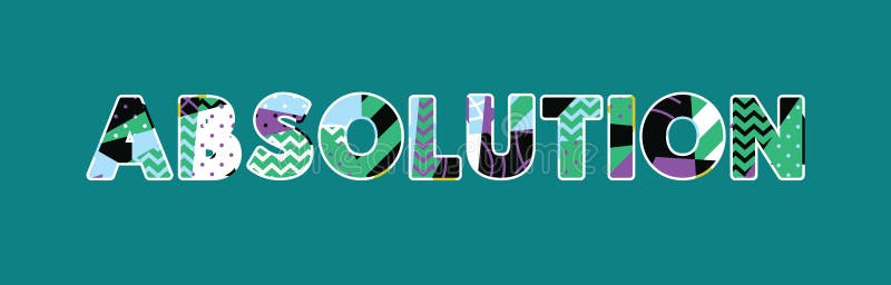Absolution Concept Word Art Illustration Stock Vector - Illustration of ...