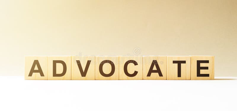 ADVOCATE Word Made of Wooden Blocks on a Light Background. Legal ...