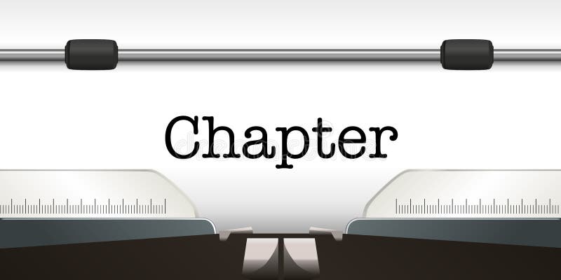 The Word Chapter Written on a Typewriter. Stock Vector - Illustration ...