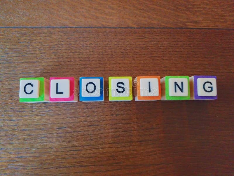 The Word Closing in Bright Letters Stock Photo - Image of project ...