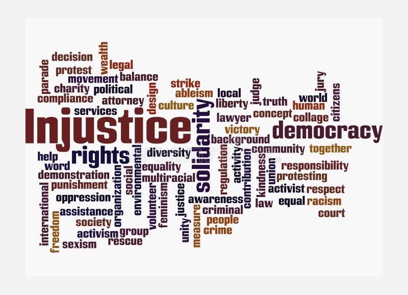 Word Cloud with INJUSTICE Concept, Isolated on a White Background Stock ...