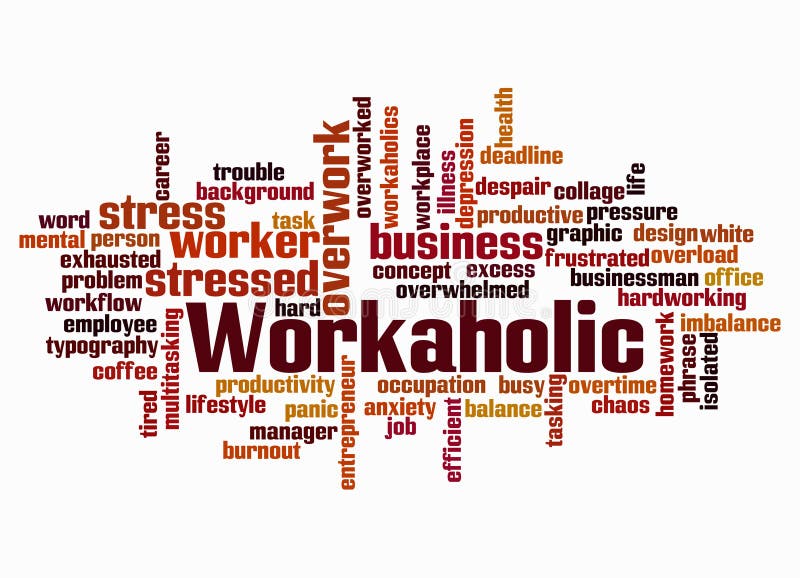 Word Cloud with WORKAHOLIC Concept Create with Text only Stock ...