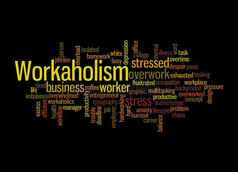 Word Cloud with WORKAHOLISM Concept, Isolated on a Black Background ...