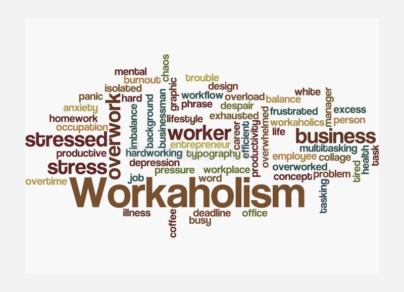 Word Cloud with WORKAHOLISM Concept, Isolated on a White Background ...