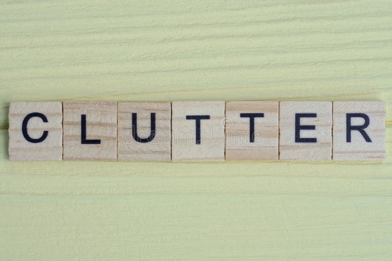 The Word Clutter of Gray Small Wooden Letters Stock Photo - Image of ...