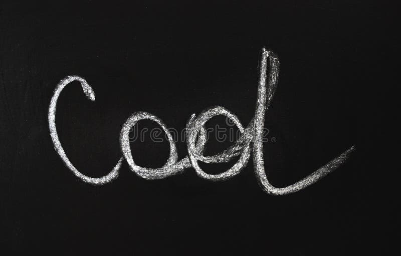 The Word Cool Written in White Chalk on a Black Chalkboard Stock Photo ...