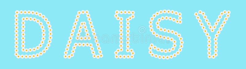 Word DAISY Arranged from White Daisies on Blue Stock Illustration ...
