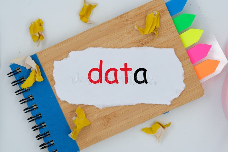 The Word Data is Written on a Torn Piece of Paper on a Notepad. the ...