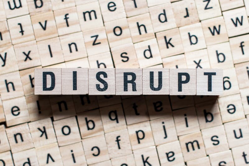 The Word of DISRUPT on Building Blocks Concept Stock Photo - Image of ...