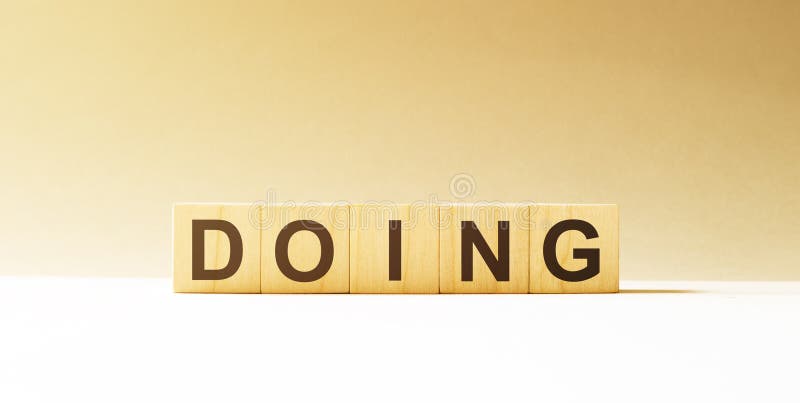 Word DOING Made with Wood Building Blocks Stock Photo - Image of letter ...