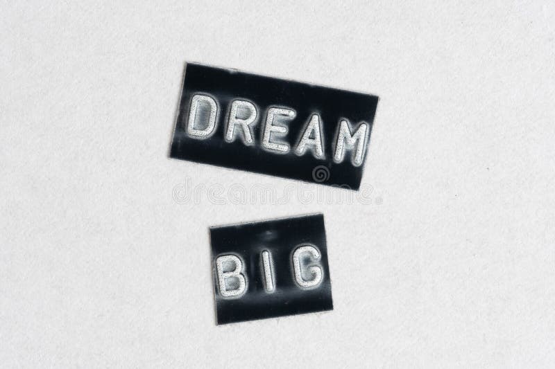 Word Dream Big Written Black White Background Stock Photos - Free ...