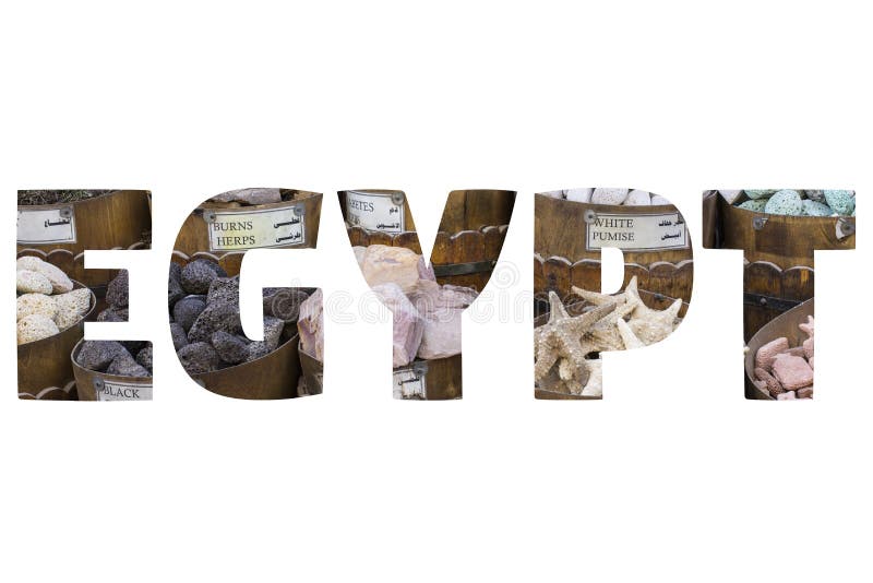 Word EGYPT Over Symbolic Places. Stock Image - Image of great ...