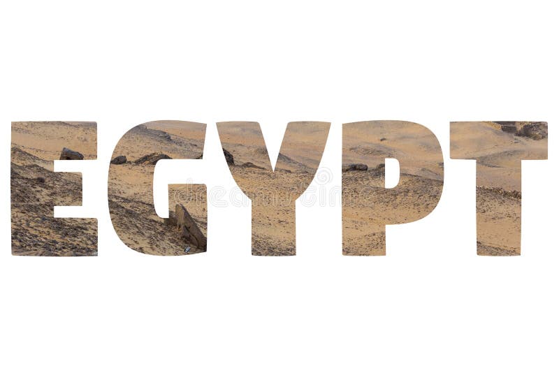 Word Egypt is Made of Multicolored Letters on Snow-white Sand Against ...