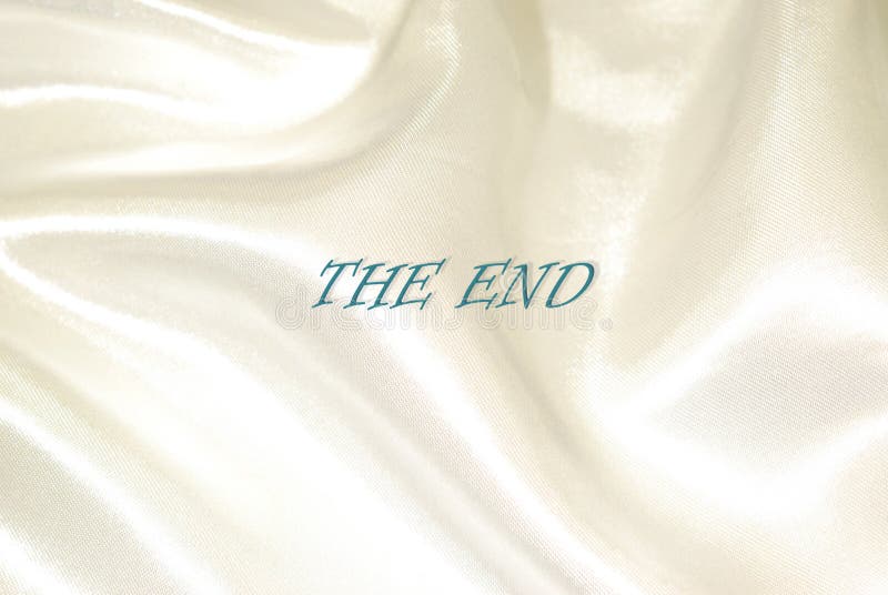 The Word End on Satin Fabric. Ending Stock Photo - Image of fabric ...
