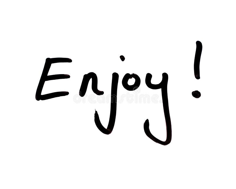 Enjoy. Handwritten Word, Brush Lettering on White Background Stock ...