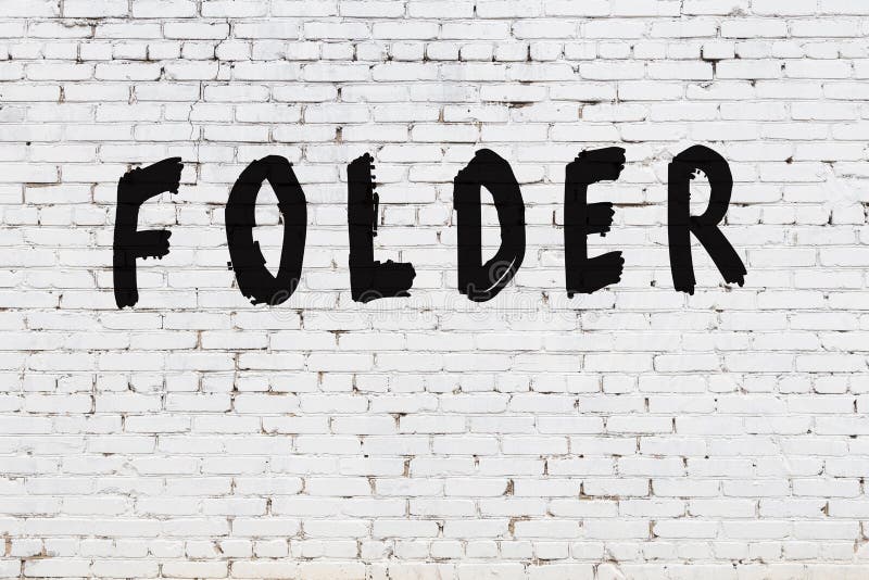 Word Folder Painted on White Brick Wall Stock Photo - Image of label ...