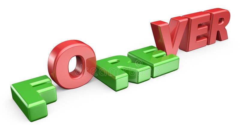 Word FOREVER with Letter F R E Down and OVER Standing. 3D Stock ...