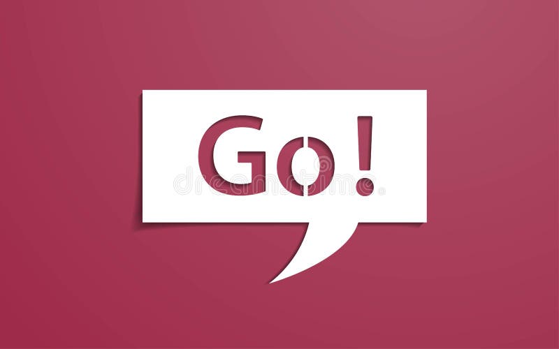 Word Go on Paper Cut Speech Bubble. Vector Illustration Stock Vector ...