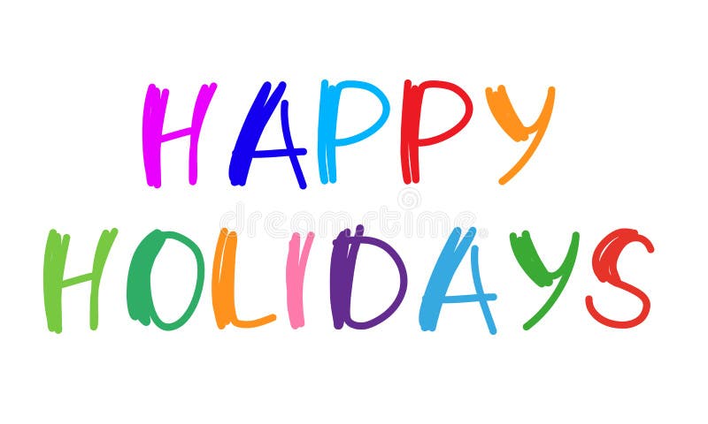 The Word Happy Holidays. Vector Banner with the Text Colored Rainbow ...