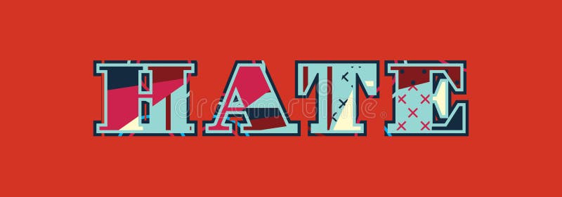 Hate Concept Word Art Illustration Stock Vector - Illustration of ...