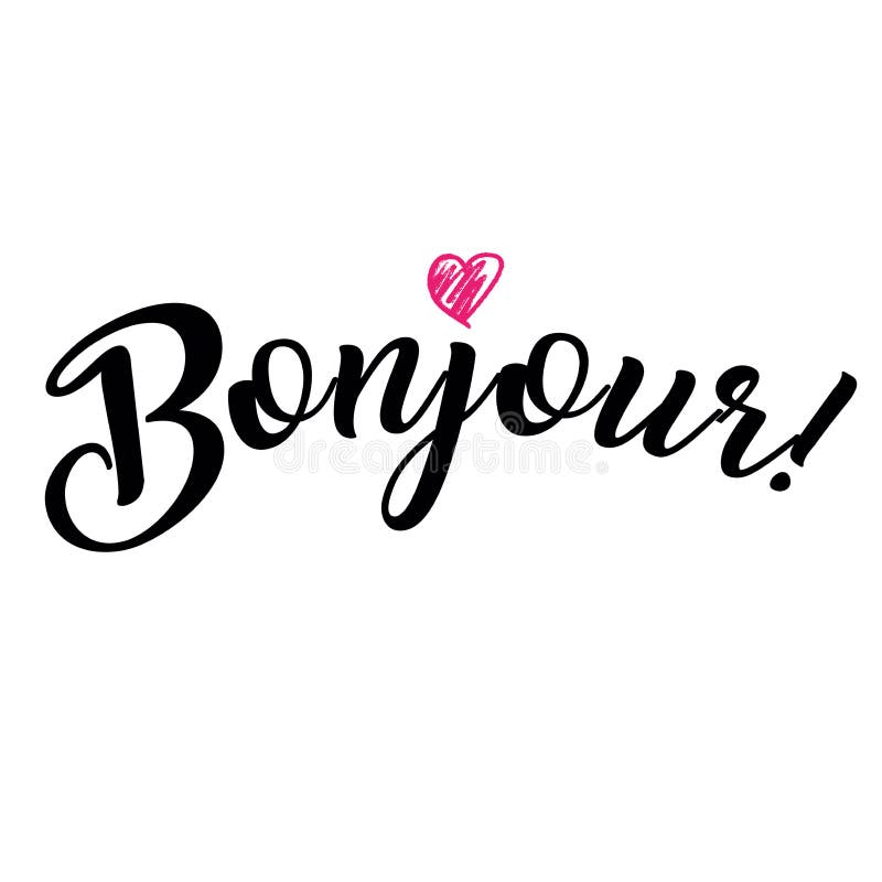 Bonjour Word Hello In Het Frans Modieuze Kalligrafie Vector Illustratie ...