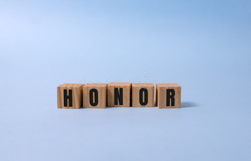 Word Honor on wood stock image. Image of message, abstract - 168110715
