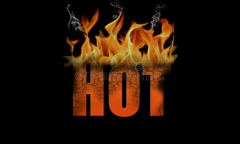Word Hot in Fire Text stock image. Image of flame, word - 25019209