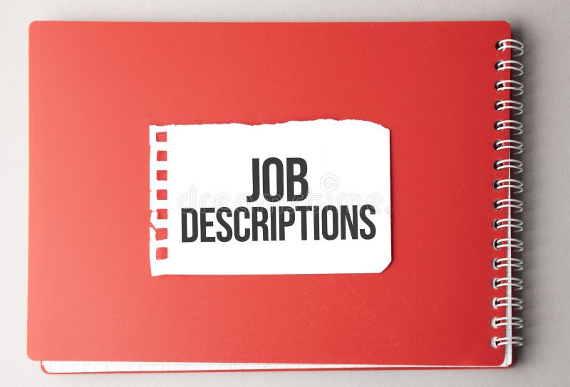 The Word Job Descriptions on Torn Paper on Red Notepad Stock Photo ...