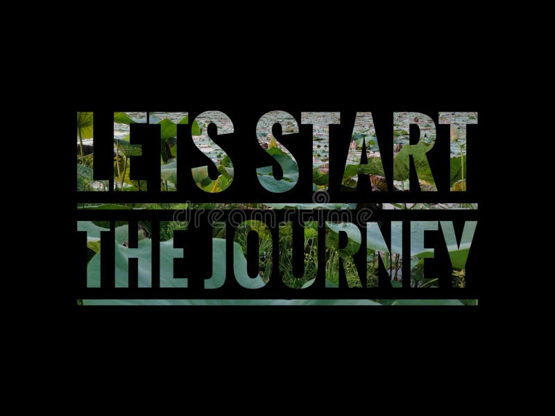 The Word LET S START the JOURNEY Stock Photo - Image of journey, yellow ...