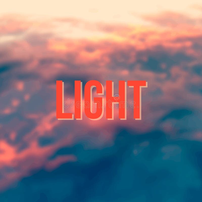 The Word Light on a Red Sky Blured Background Stock Illustration ...