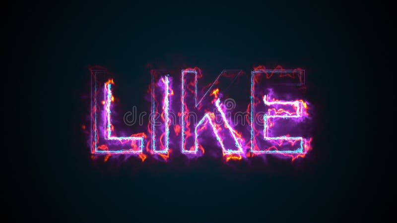 The Word Like, Computer Generated. Burning Inscription. Capital Letters ...