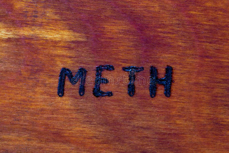 The Word Meth for Methamphetamine - Burned by Hand with Woodburner on ...