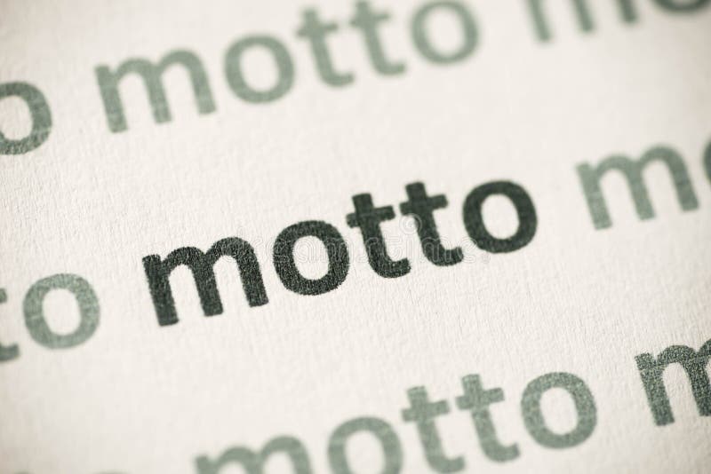 Word Motto Printed on Paper Macro Stock Photo - Image of knowledge ...