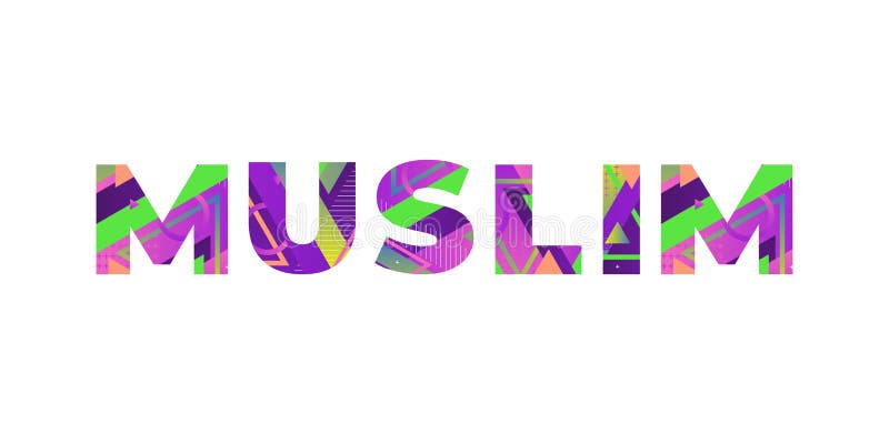Muslim Concept Word Art Illustration Stock Vector - Illustration of ... Muslim Concept Word Art Illustration Stock Vector - Illustration of ...