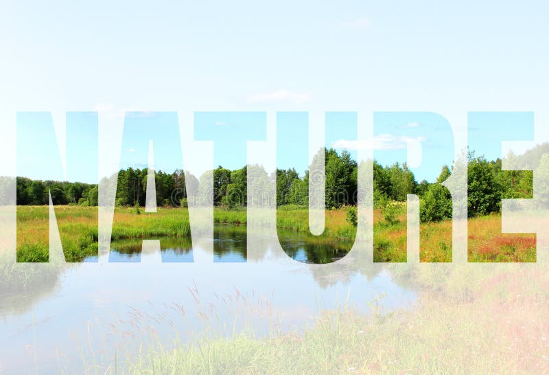 Word NATURE stock image. Image of lake, nature, mountain - 55945211