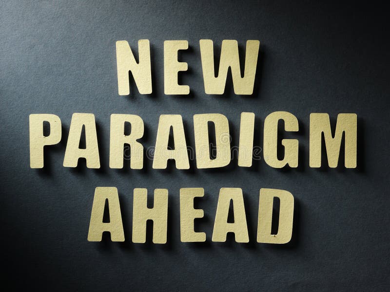 The Word New Paradigm Ahead on Paper Background Stock Image - Image of ...