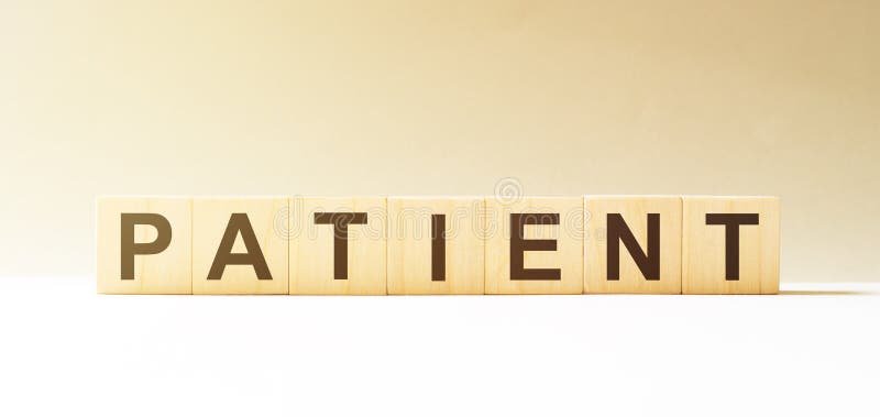Word PATIENT Made with Wood Building Blocks Stock Image - Image of ...