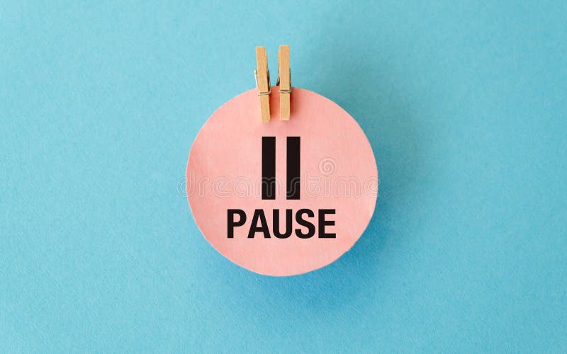The Word Pause on a Round Pink Sticker on a Blue Background. Stock ...