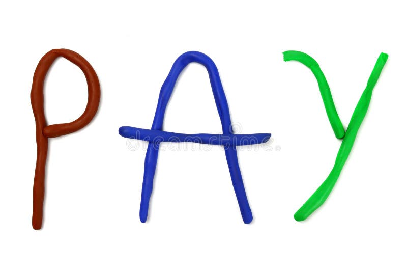 Word Pay, Made of Colored Plasticine. Isolated on White Stock Image ...