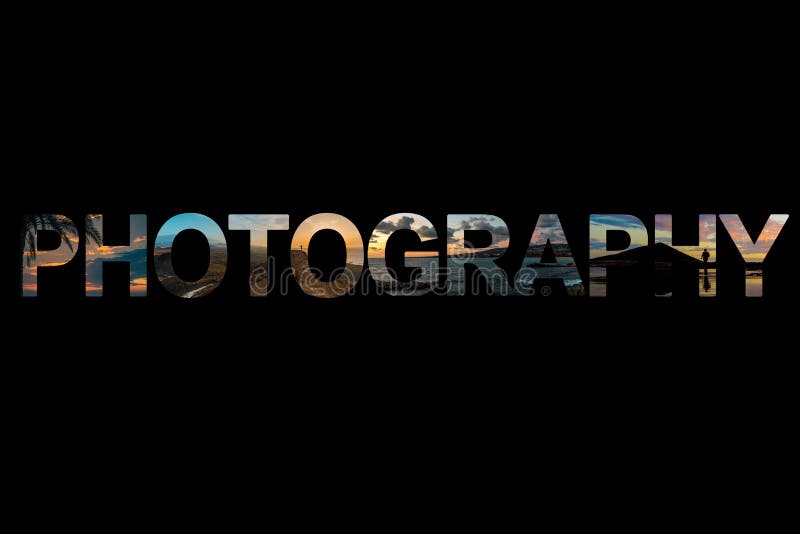 Word with Photos Inside - Photography on Black Background Stock Photo ...