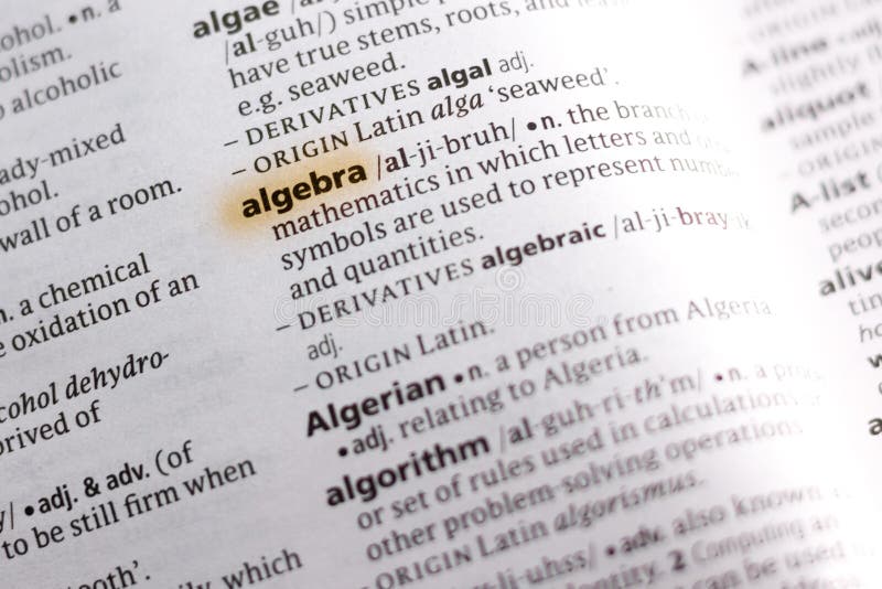 The Word or Phrase Algebra in a Dictionary Stock Image - Image of ...