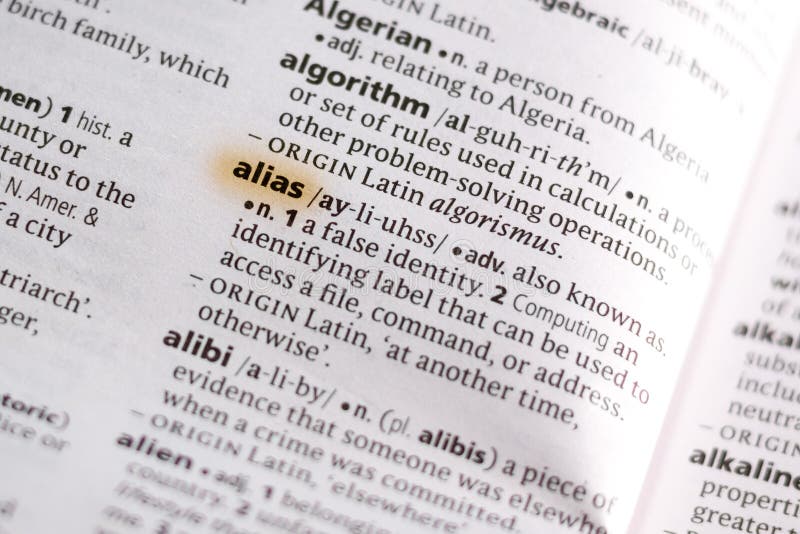 The Word or Phrase Alias in a Dictionary Stock Photo - Image of ...
