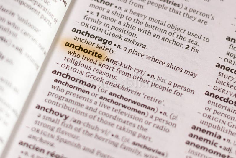 The Word or Phrase Anchorite in a Dictionary Stock Photo - Image of ...